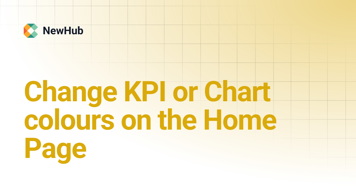 Change KPI or Chart colours on the Home Page | NewHub